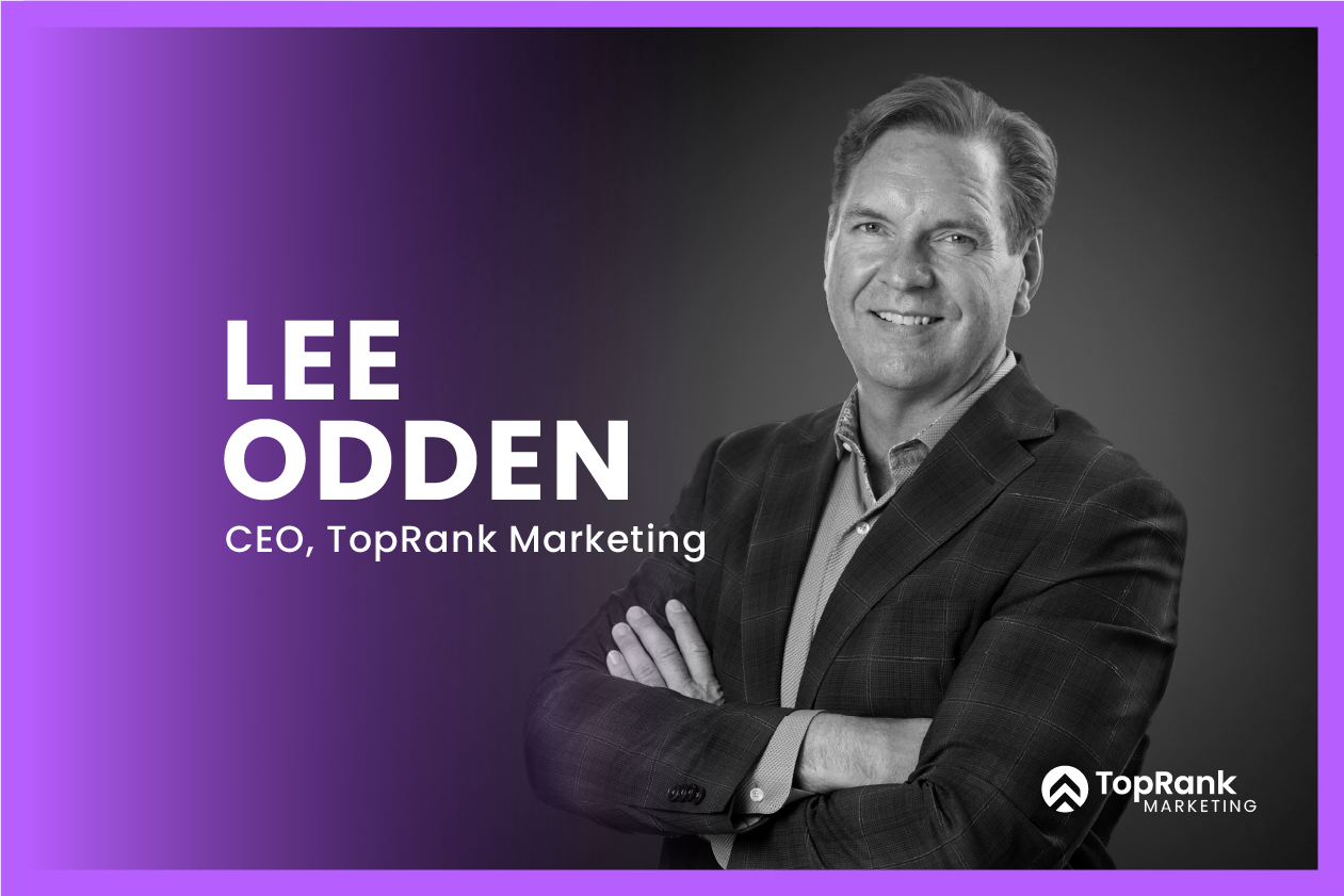 Lee Odden is TopRank Marketing’s New Owner and CEO – TopRank® Marketing
